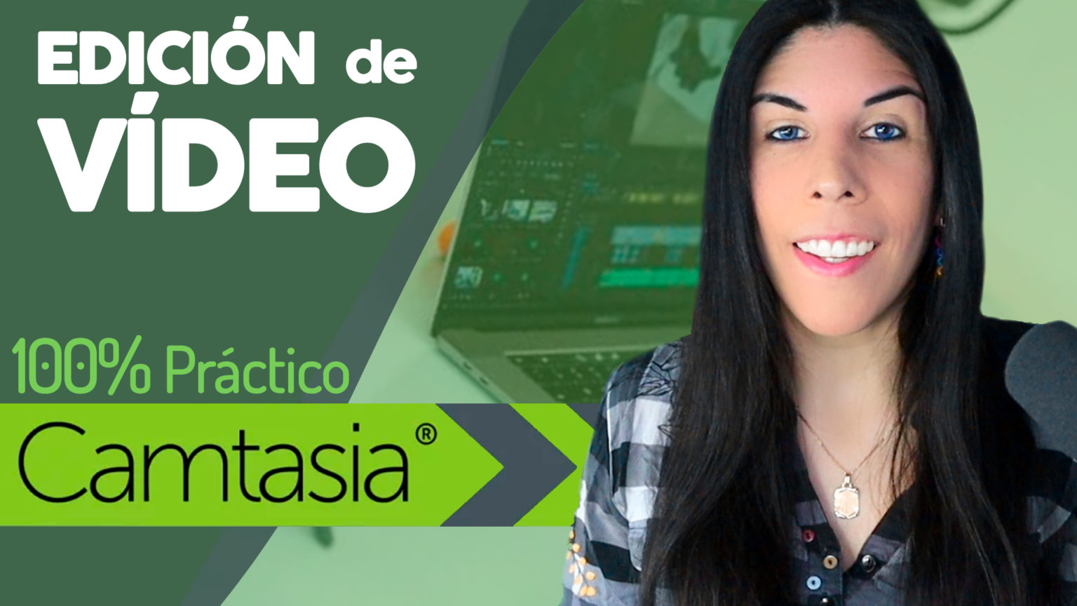 Edición de Vídeo con Camtasia Studio 2022 [100% Práctico] – Academia VídeoCursos Online
